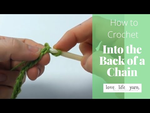 How to Crochet into the Back of a Chain (Easy Guide) - love. life. yarn.