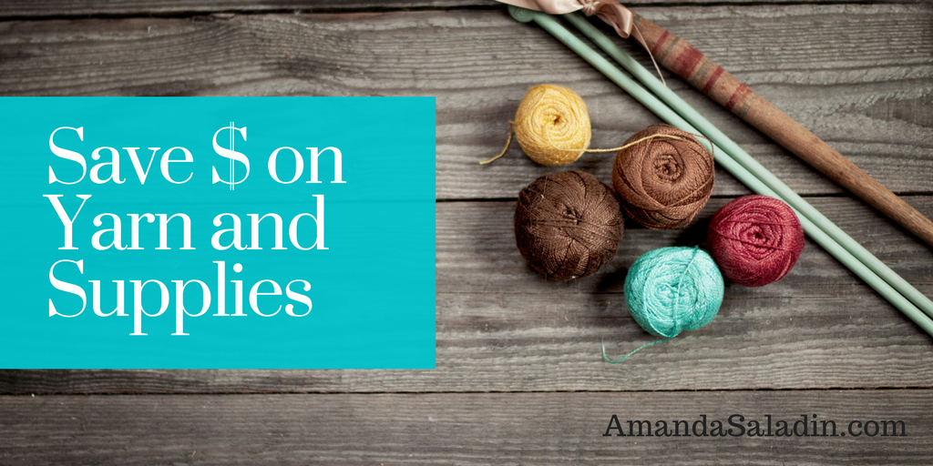 How to Save Money on Yarn and Supplies - love. life. yarn.